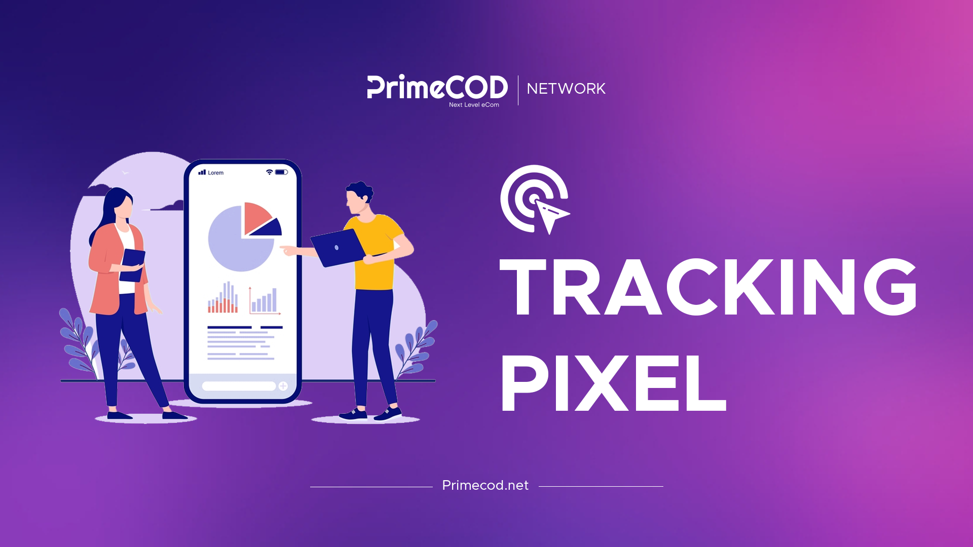 PrimeCOD Pixel Explanation - PrimeCOD - Next Level eCom